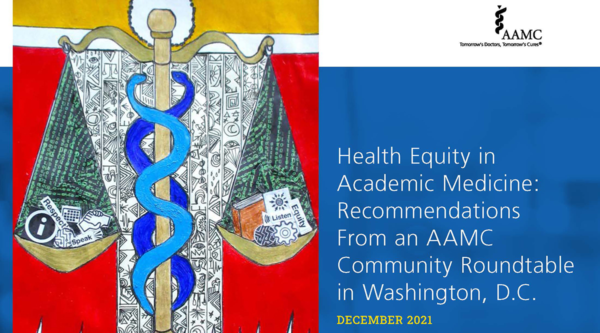 Health Equity in Academic Medicine: Recommendations From an AAMC ...
